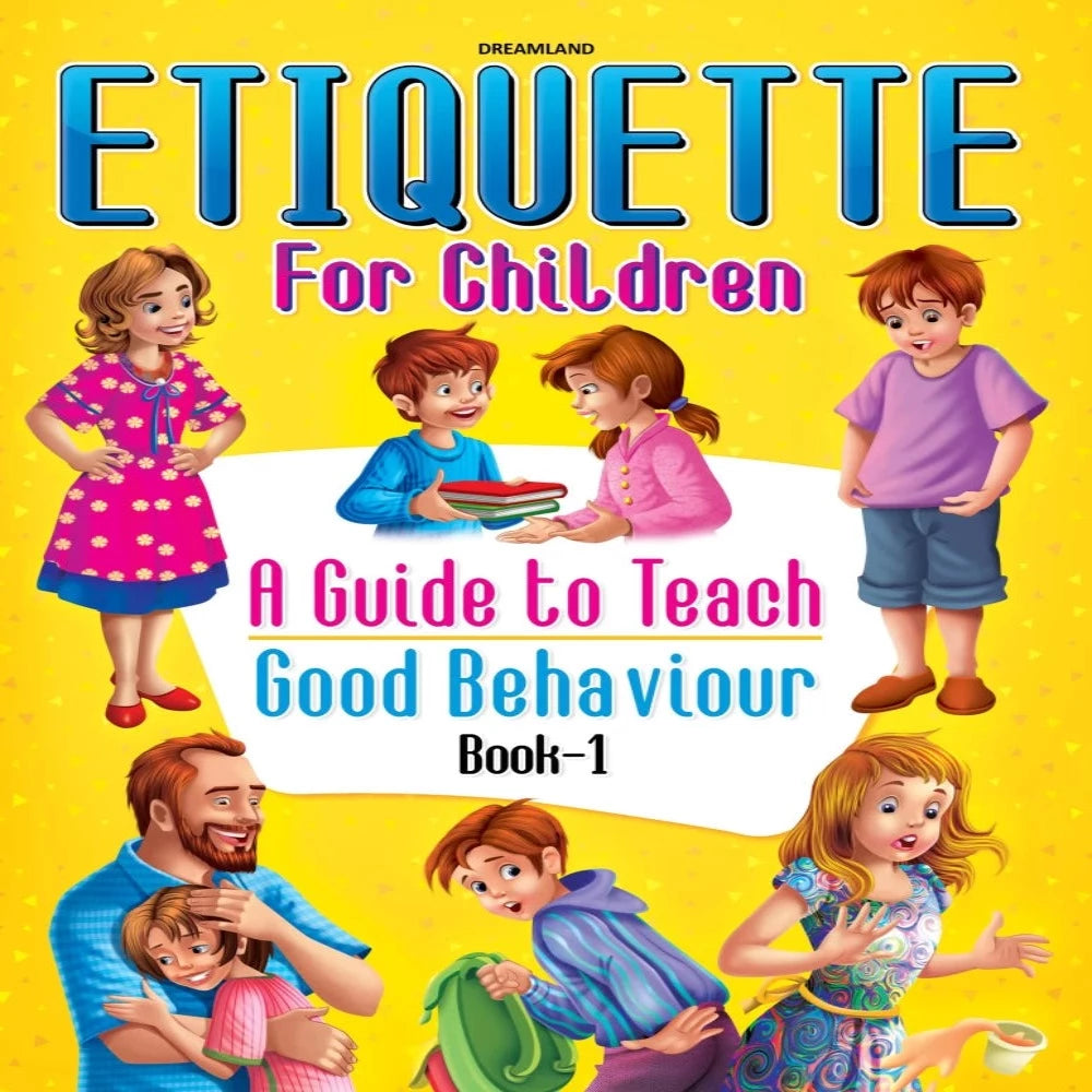 Etiquette For Children : A Guide To Teach Good Behaviour — Toycra