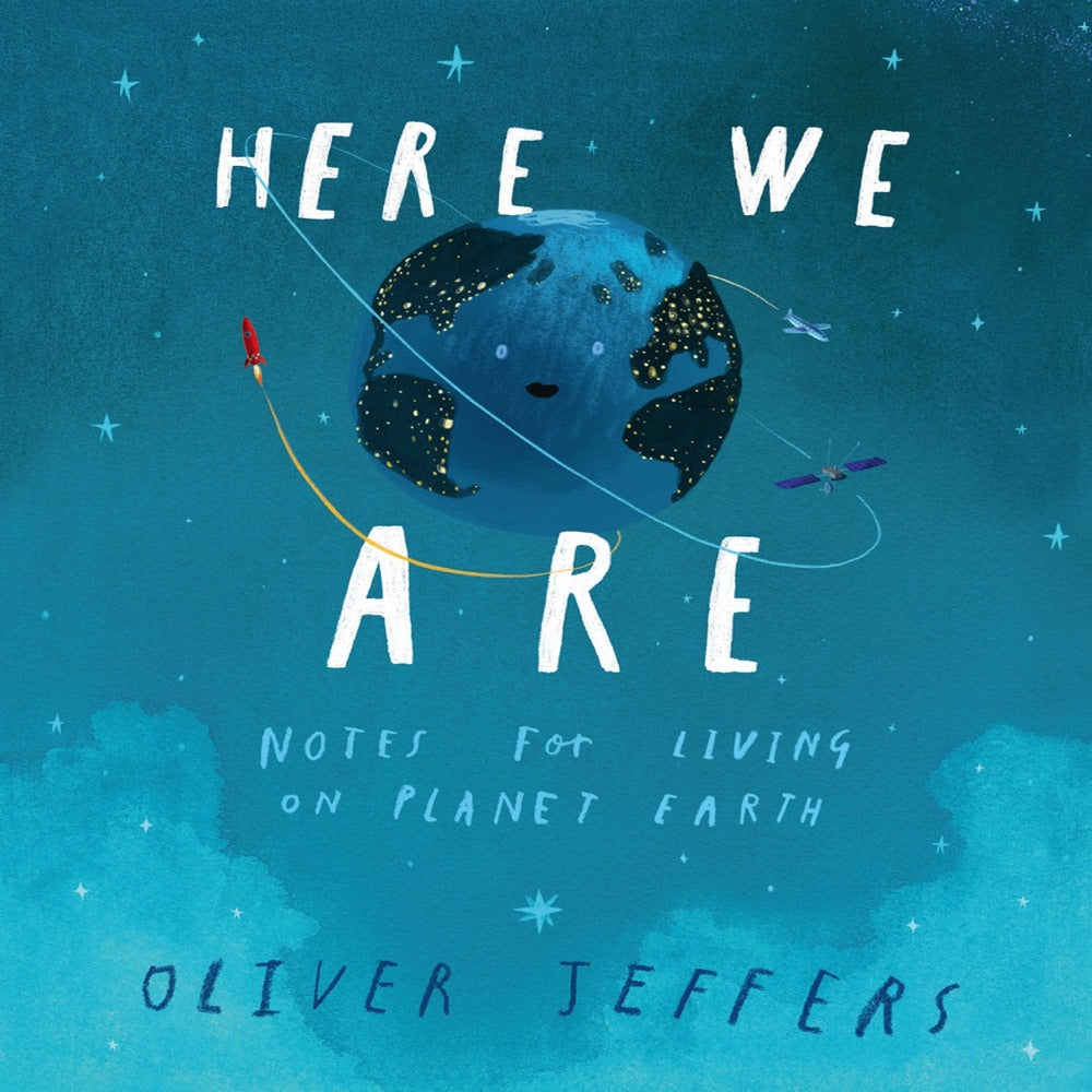 Here We Are By Oliver Jeffers — Toycra