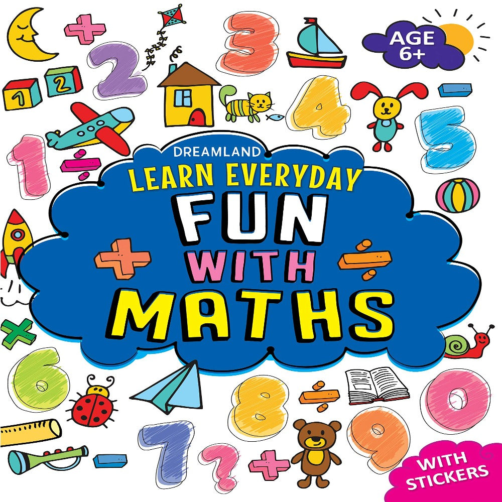 Learn Everyday Fun with Maths Age 6+ with Stickers — Toycra