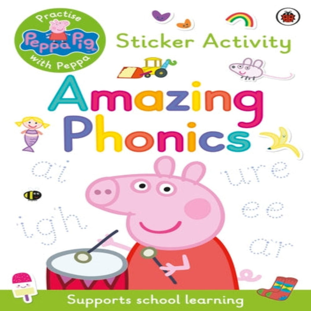 Peppa Pig: Practise with Peppa Amazing Phonics: Sticker Book — Toycra