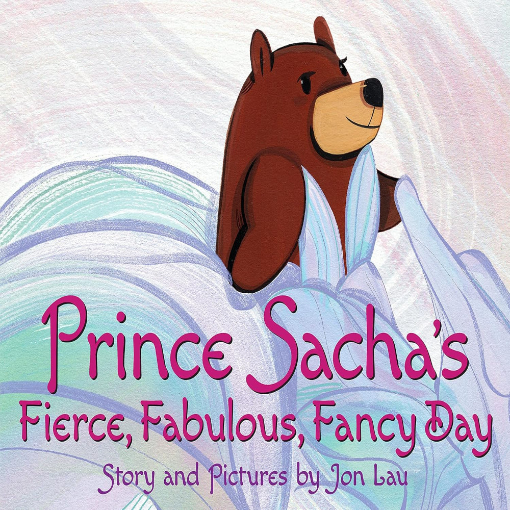 Prince Sacha's Fierce, Fabulous, Fancy Day — Toycra